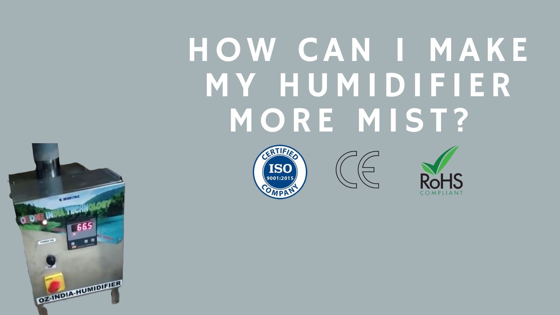 How can I make my humidifier more mist? Proven ways - OZONE INDIA